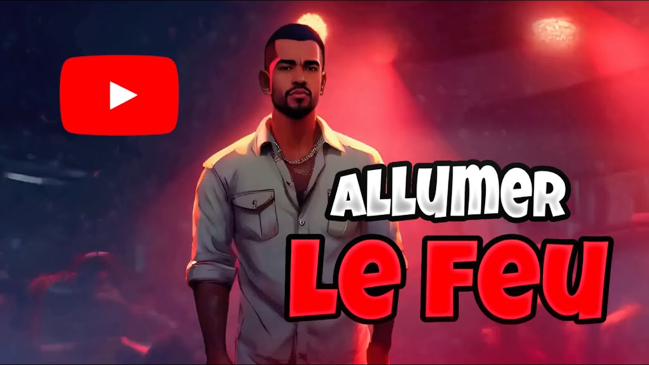 ''Allumer le Feu'' - YouTube
