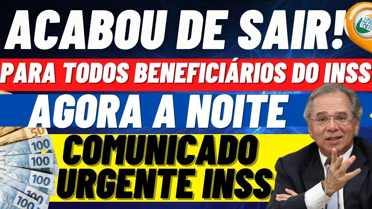 A BOMBA ESTOUROU NESSA NOITE, INSS PEGOU TODOS DE SURPRESA É OFICIAL ...