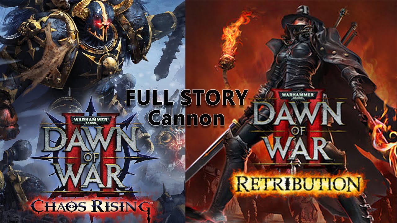 Warhammer 40000 - Dawn of War 2: Chaos Rising & Retribution - Cannon ...