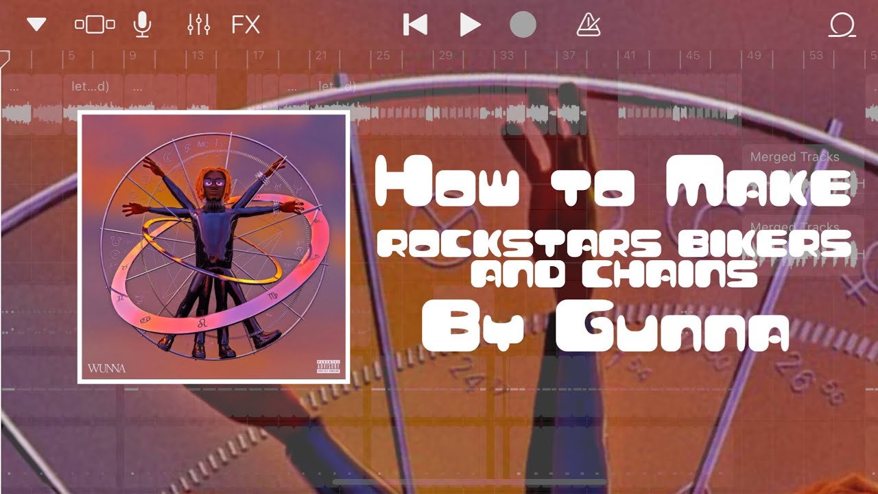 Gunna - ROCKSTAR BIKERS & CHAINS Instrumental Remake (GarageBand IOS ...