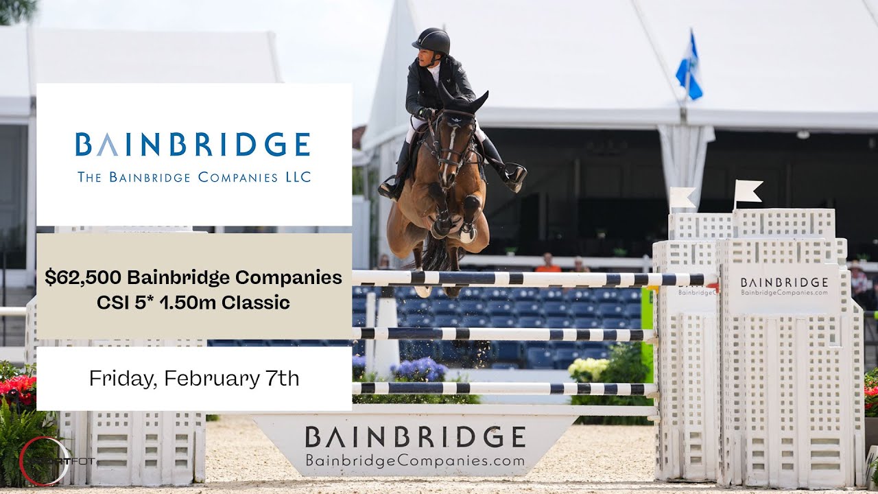 Watch the $62,500 Bainbridge Companies CSI 5* 1.50m Classic - YouTube