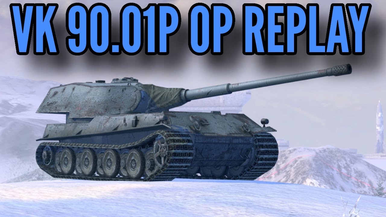 VK 90.01P OP REPLAY - YouTube