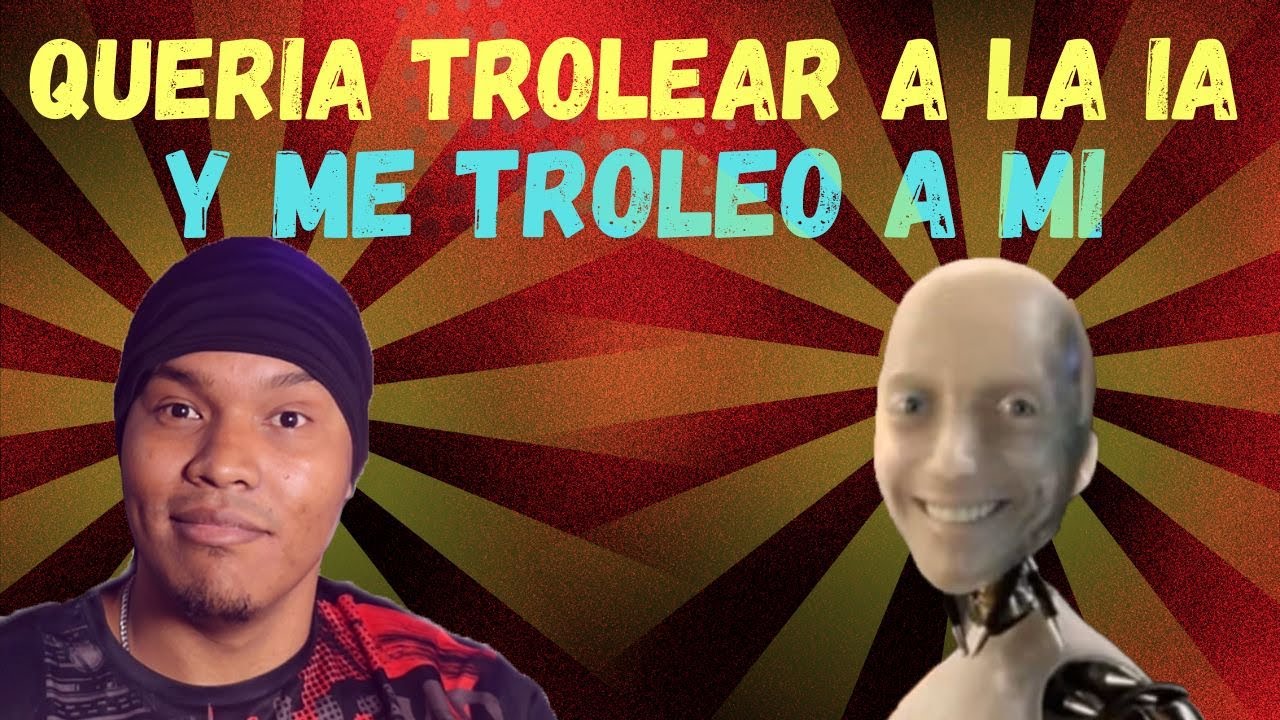 INTENTO TROLEAR A LA IA Y CREO QUE ME TROLEO A MI | me asuste!! #1 ...