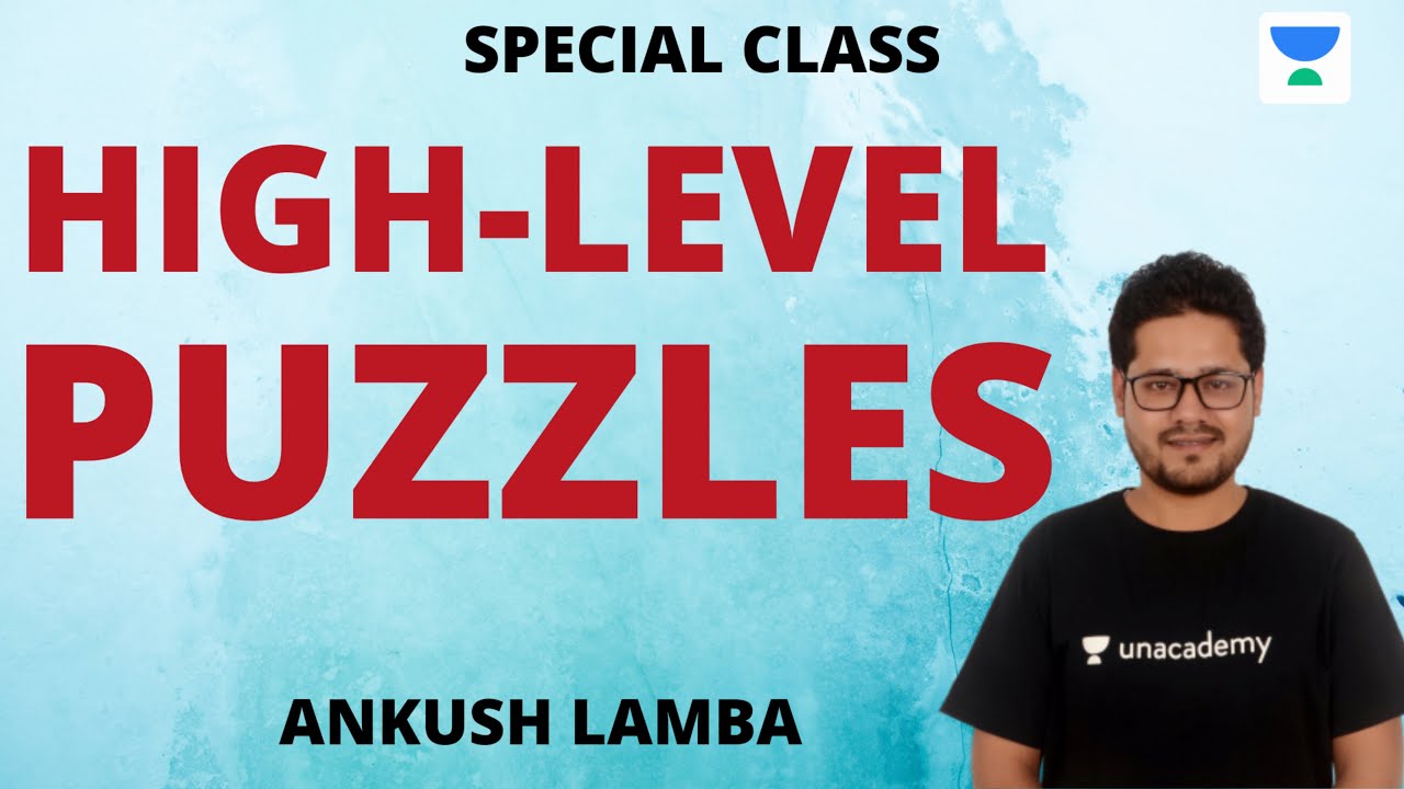 High Level Puzzles by Ankush Lamba - Unacademy Live Bank Exams - YouTube
