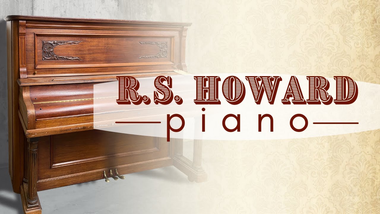Piano Restoration | R S Howard Piano - Progress - YouTube
