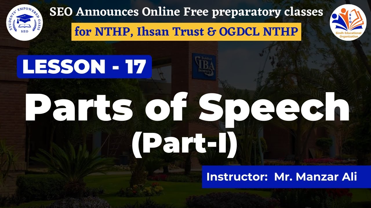 Lec17 Parts of Speech Overview Part-1 || NTHP-STHP SIBAU || OGDCL-Ihsan ...