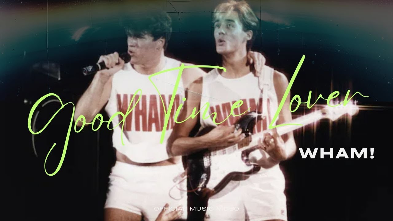 Good Time Lover | Wham! | 90s english song - YouTube