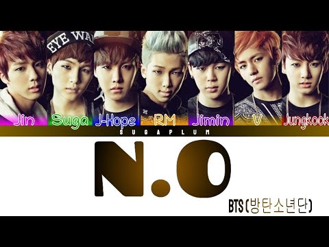 BTS - N.O (방탄소년단 - N.O) Color Coded Lyrics (Han/Rom/Eng/가사) - YouTube