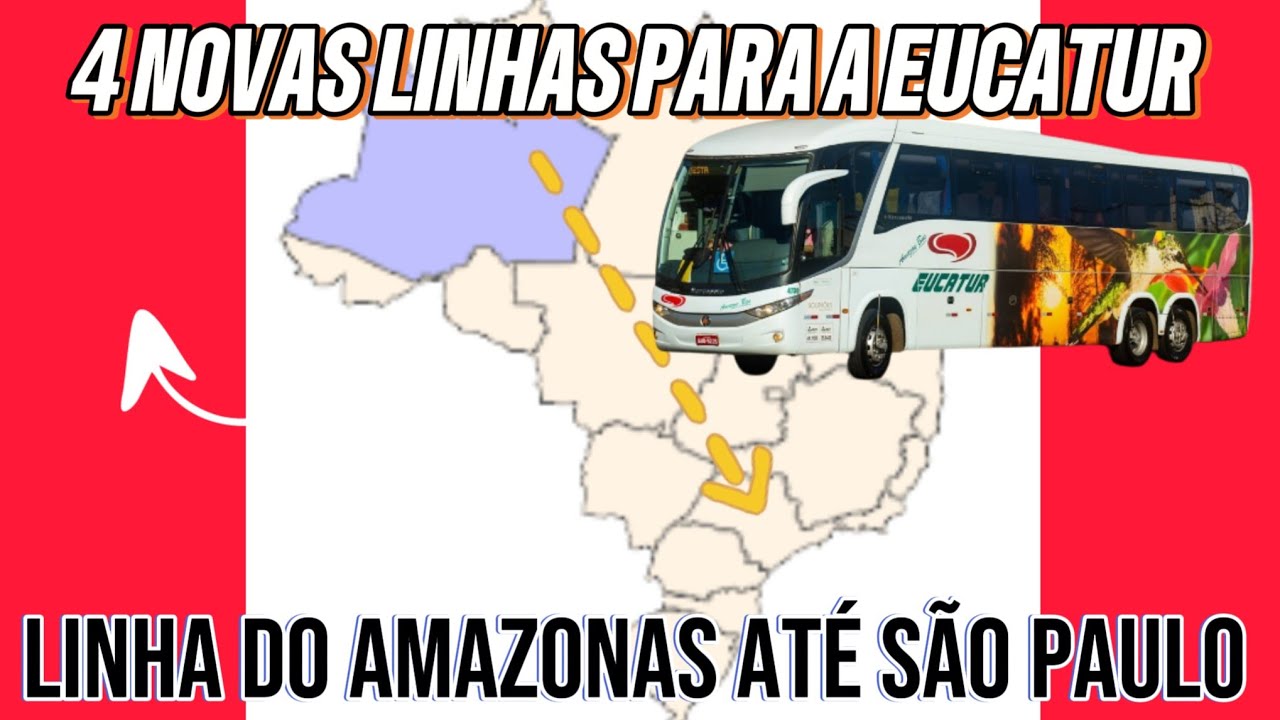 EUCATUR GANHA QUATRO LINHAS PARA OPERAR INCLUINDO LIGAÇÃO DO AMAZONAS À ...