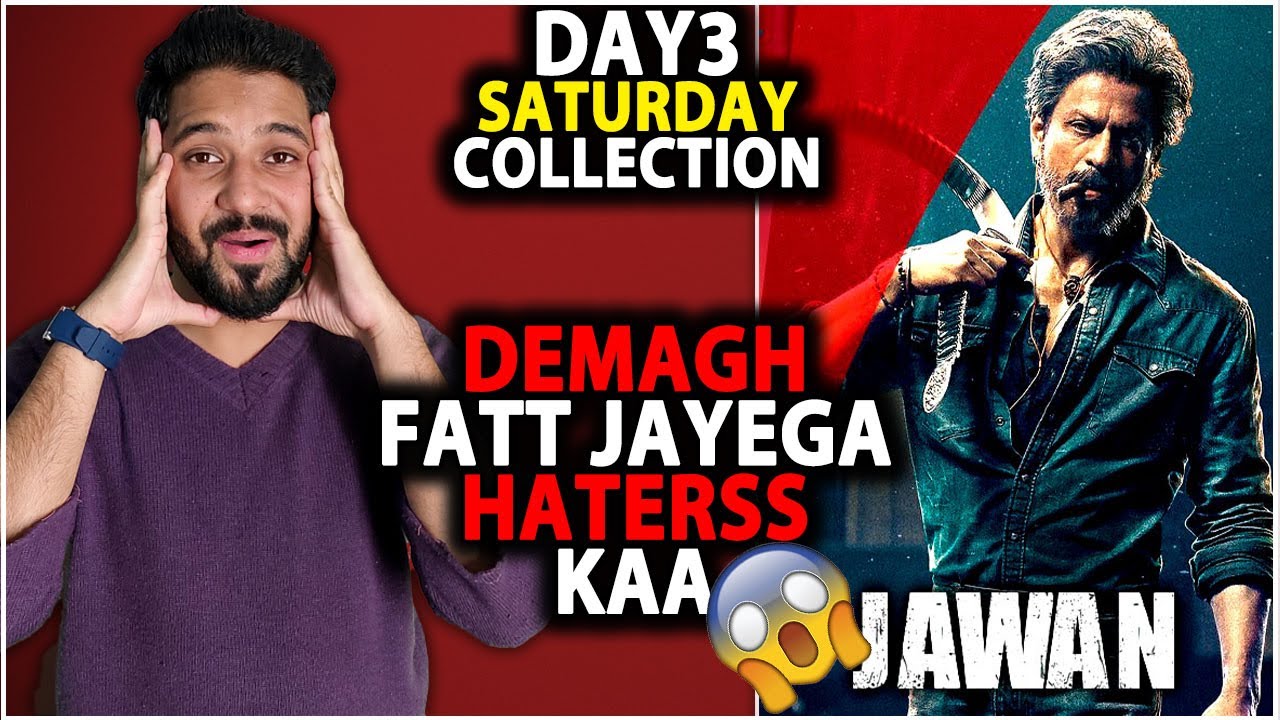 Jawan Day 3 Box Office Collection Prediction | Jawan Box Office ...