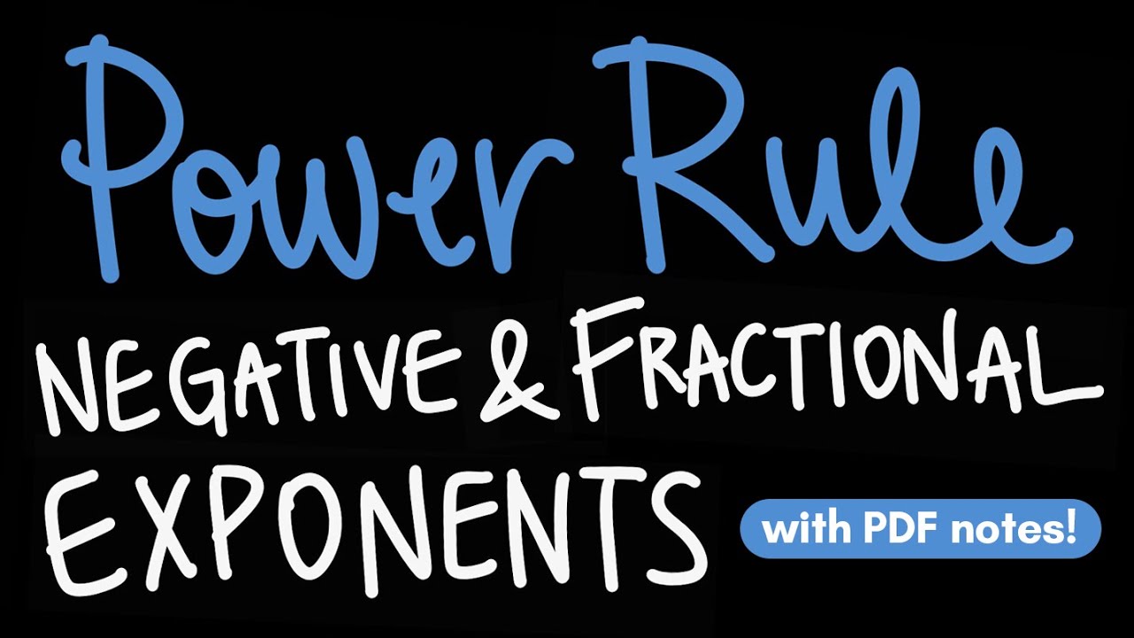 Power Rule with Negative and Fractional Exponents - YouTube