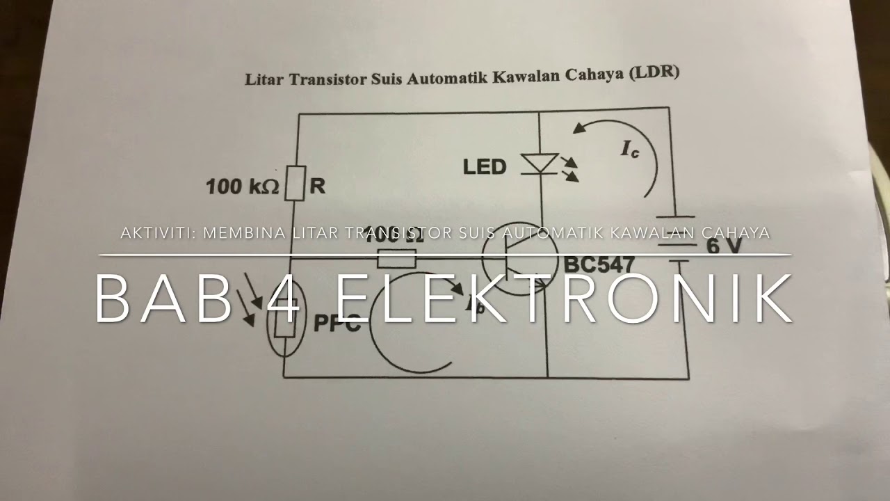 Aktiviti: Membina litar transistor sebagai suis automatik kawalan ...