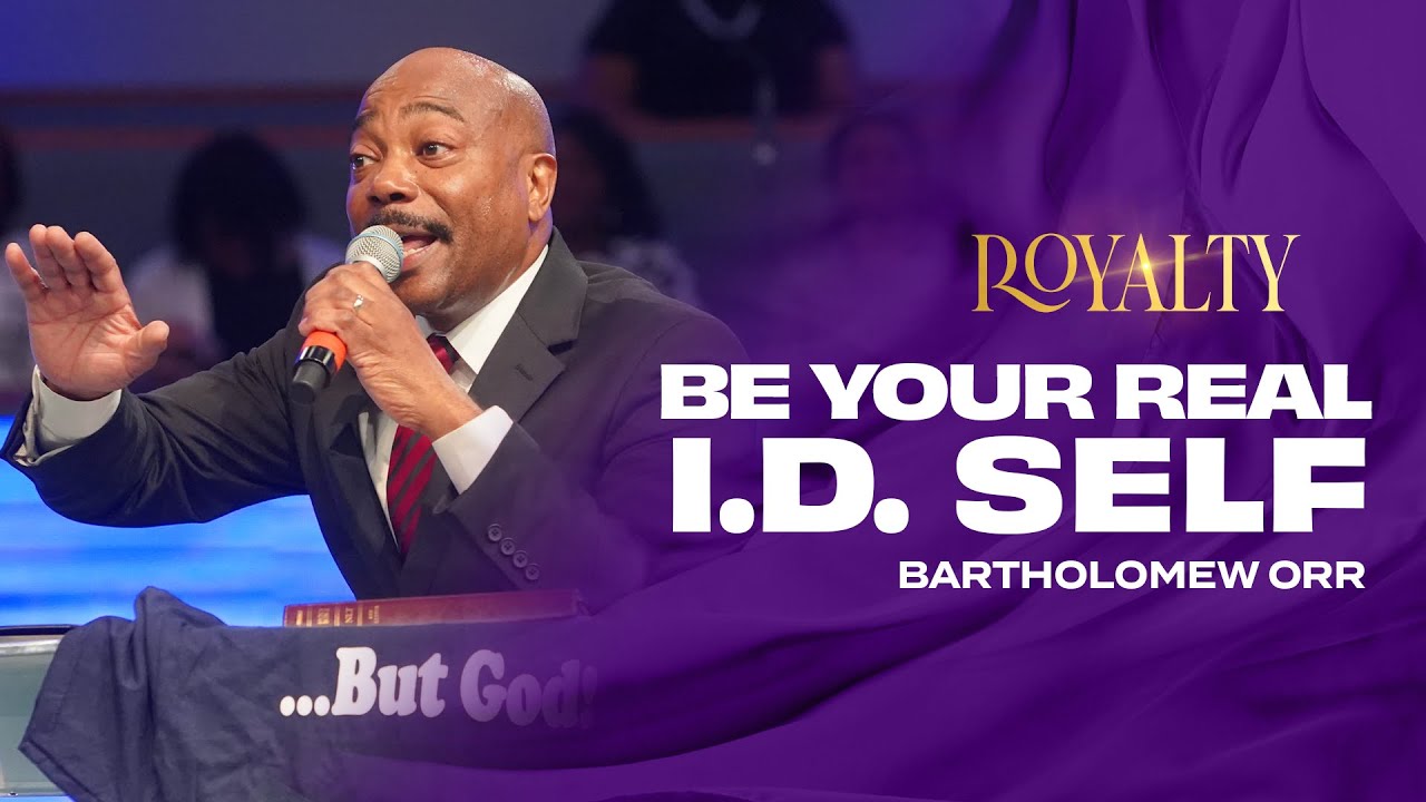 Be Your Real ID Self | 8AM Worship Experience | Pastor Bartholomew Orr ...