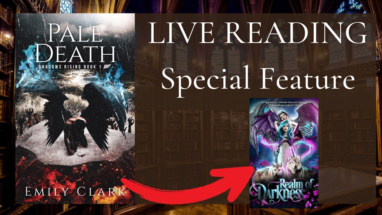 Live Reading Special: "Pale Death" (A Realm of Darkness Box Set Novel ...