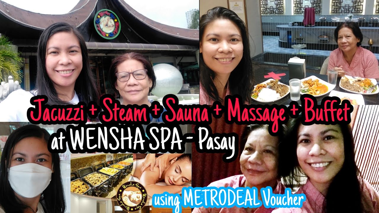 WENSHA SPA - Experience (Jacuzzi + Steam Bath + Sauna + Massage ...