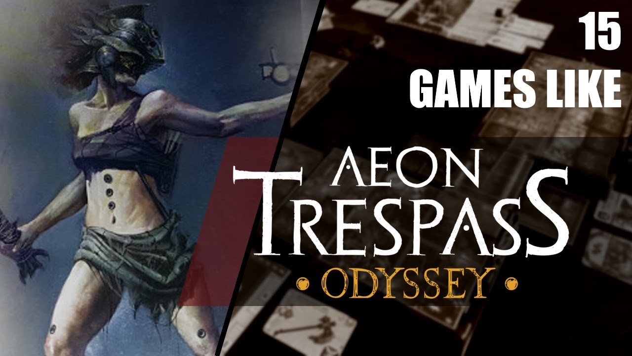 15 Games you should try if you like Aeon Trespass Odyssey | Best Board ...