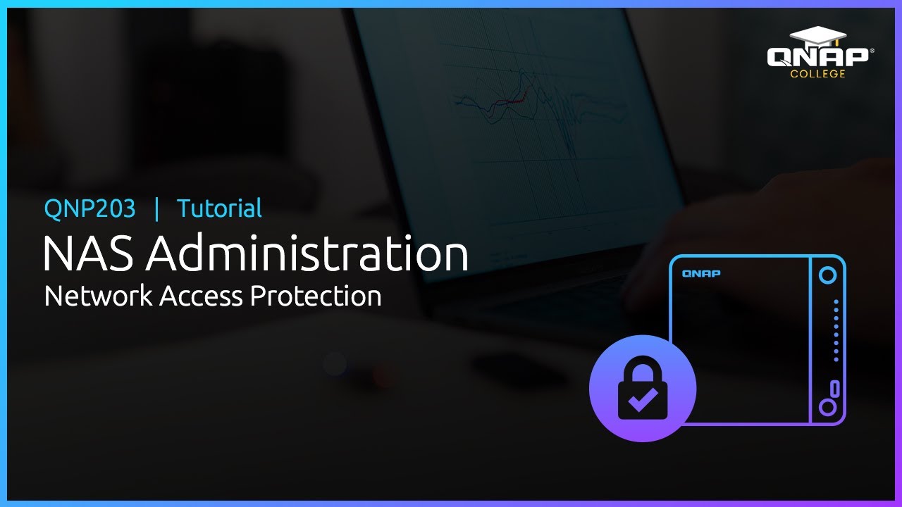 QNP203 NAS Administration: Network Access Protection | QNAP