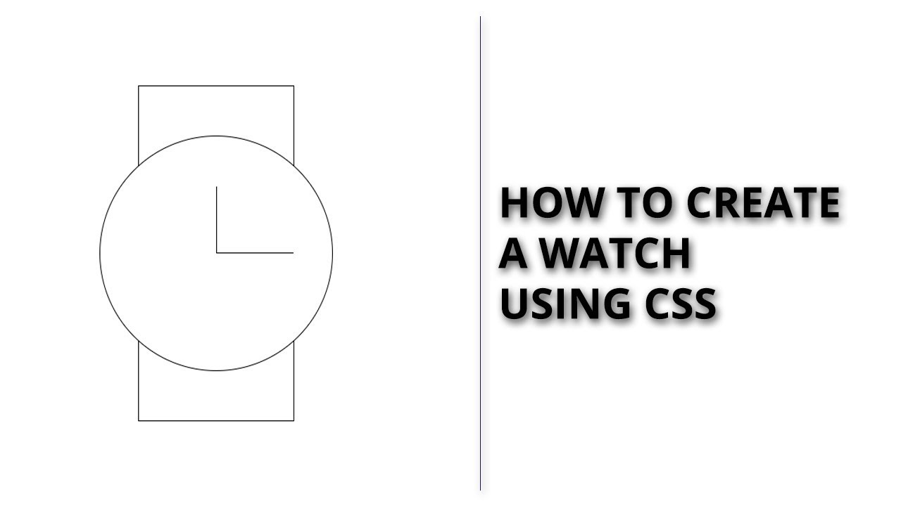 How to Create Watch Using CSS? | by WEB CODE - YouTube