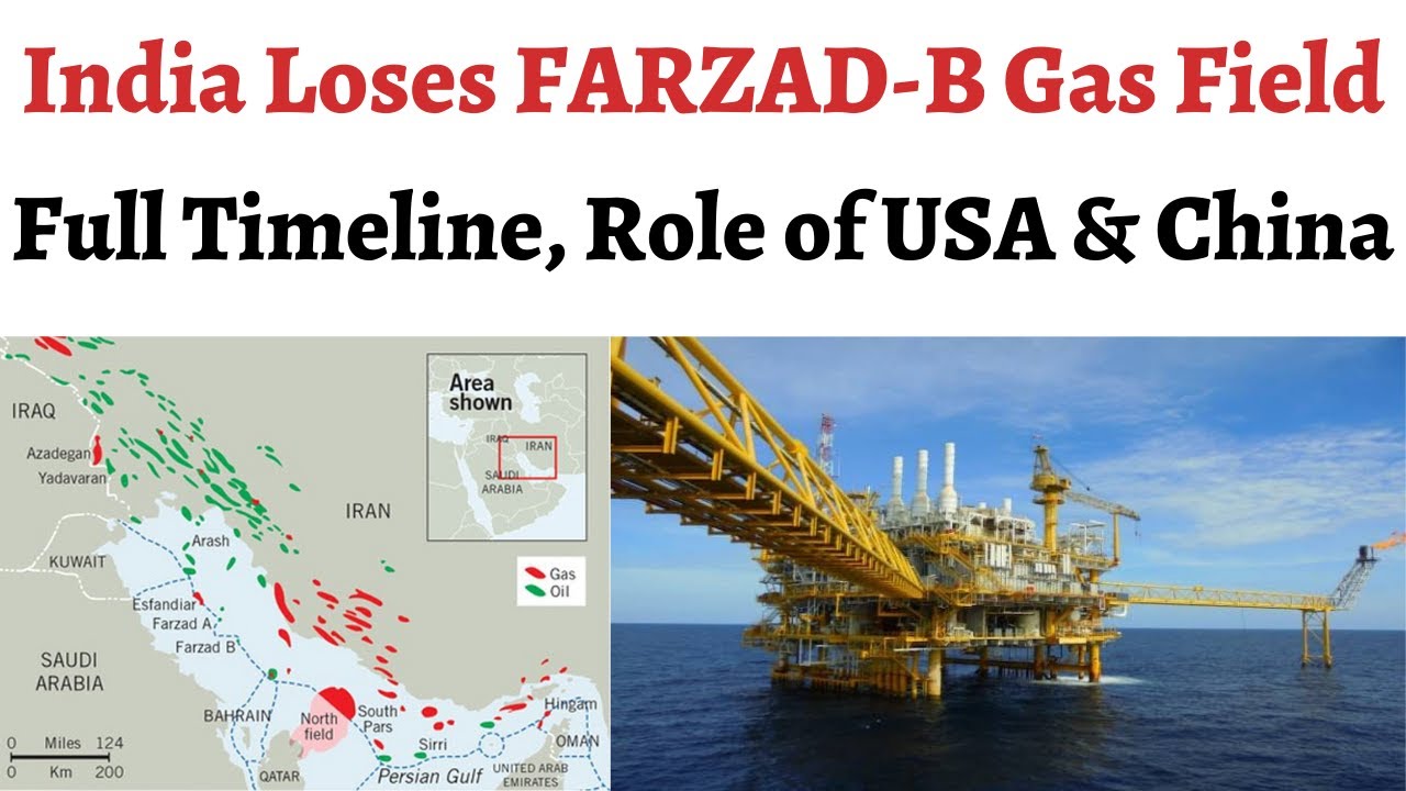 Why Iran threw India out of Farzad-B gas field exploration, What Iran ...