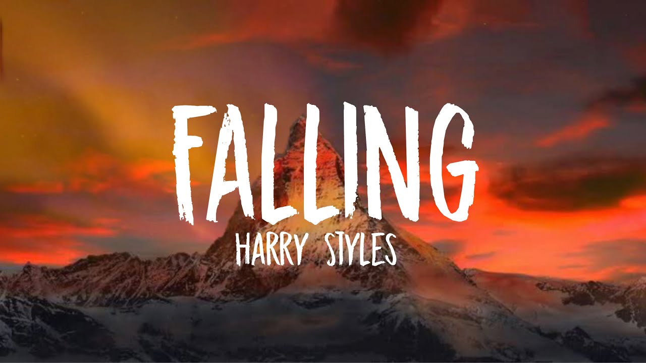 Harry Styles - falling (Lyrics) - YouTube