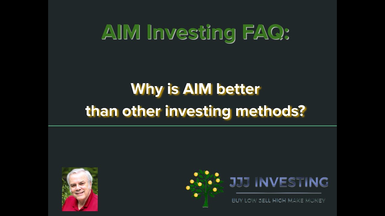 AIM Investing FAQ: Why is AIM investing better than other investing ...