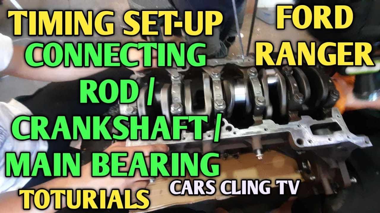 FORD RANGER CONNECTING ROD /CRANKSHAFT / MAIN BEARING /OIL SPRAY JET ...