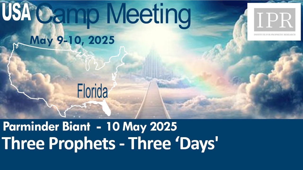 3 Three Prophets - Three ‘Days' - Parminder Biant (10 May 2025) - YouTube
