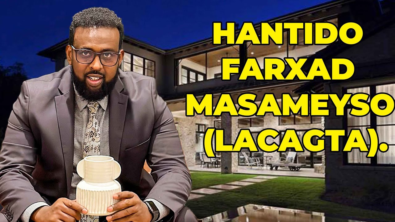 hantido farxad masameyso (lacagta). somali - YouTube