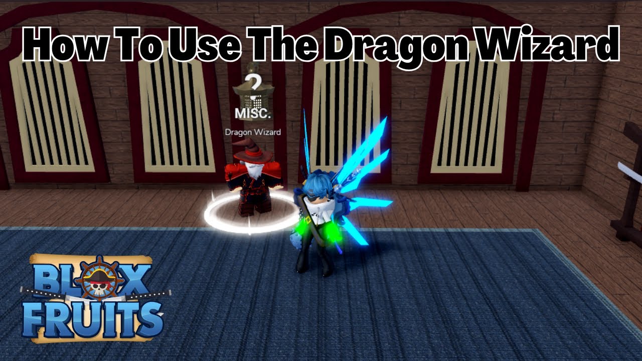 How To Use The Dragon Wizard In Blox Fruits - YouTube