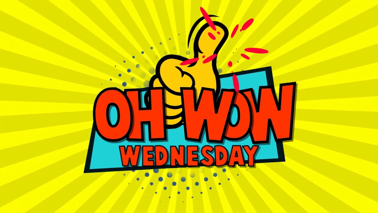 OH WOW Wednesday Promo - YouTube