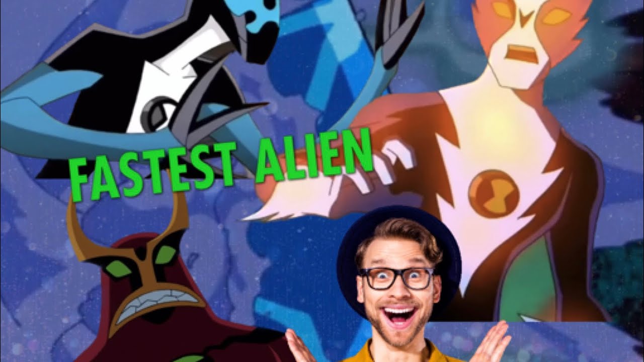 TOP-3 FASTEST ALIEN OF BEN TEN UNIVERSE #fastest #ben10 - YouTube