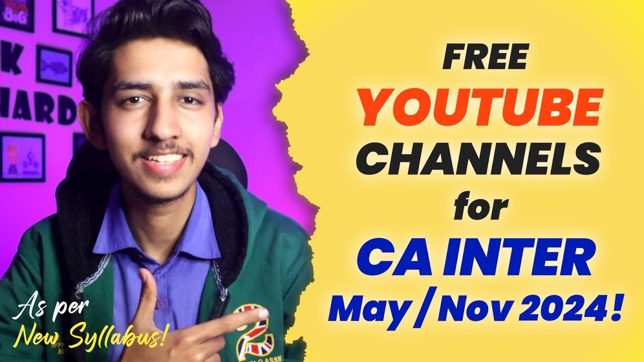 Best Free YouTube Channels for CA Intermediate May / Nov 2024 🔥 | As ...