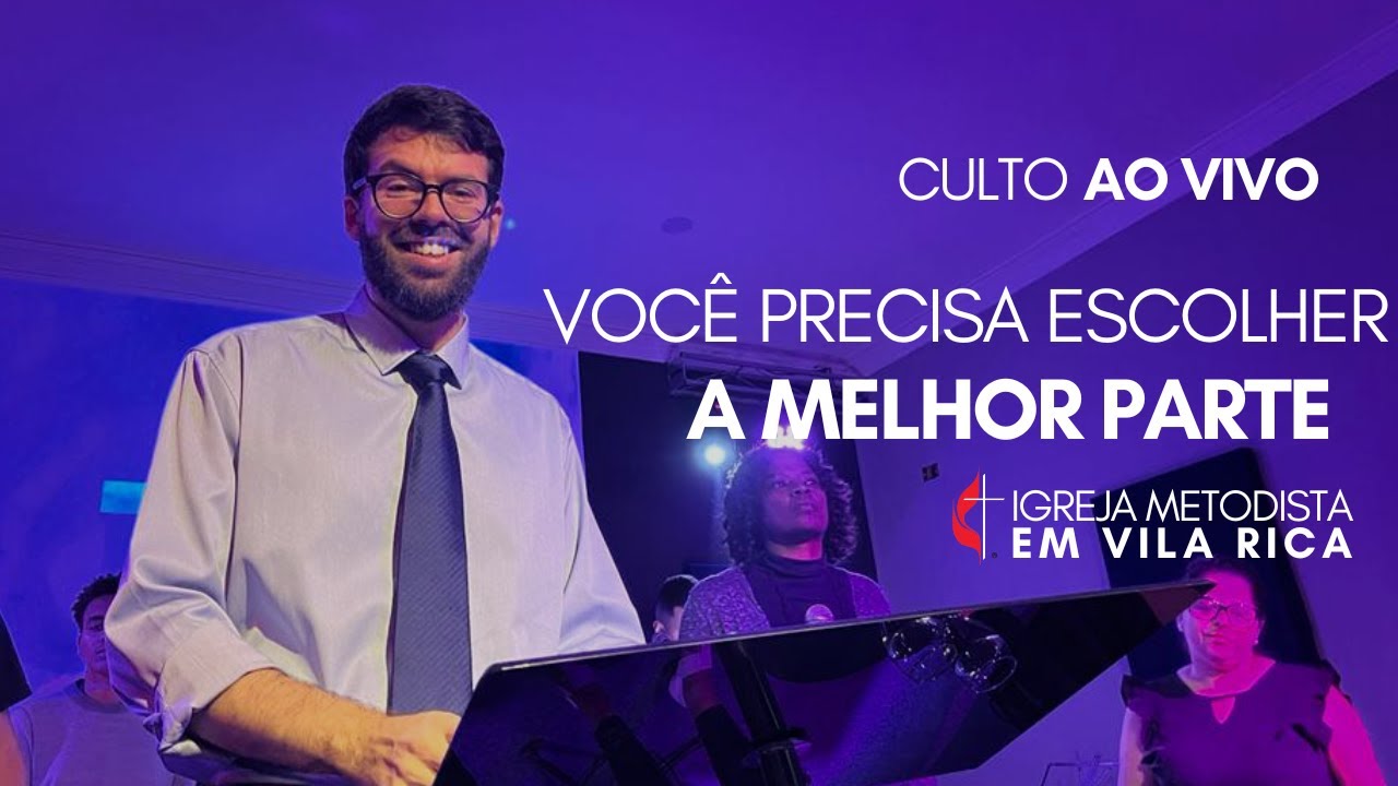 CULTO AO VIVO 21/08/22 | "VOCÊ PRECISA ESCOLHER A MELHOR PARTE" - PR ...