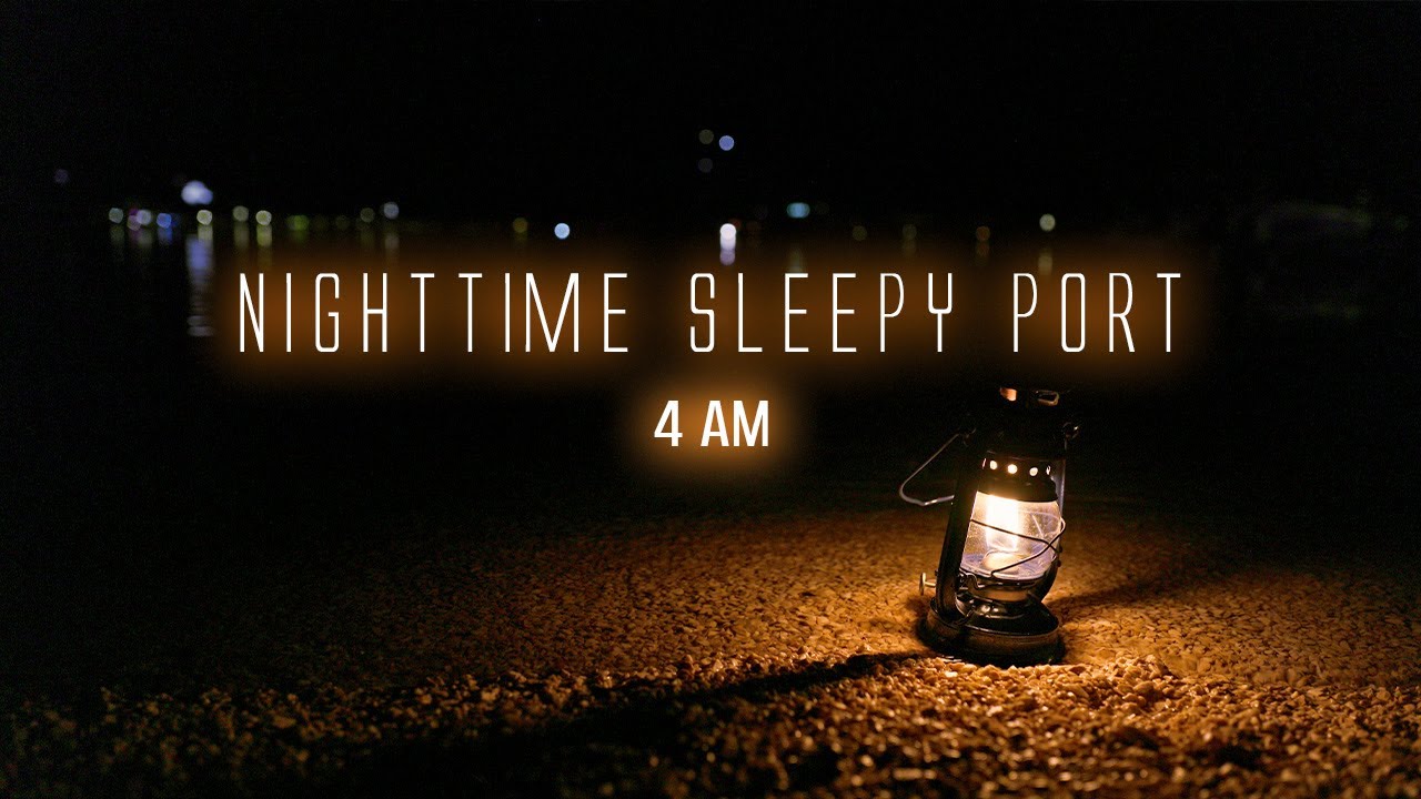 Night Sounds in Port at 4 a.m. ⛵ ASMR for Fast Sleep 😴 Gentle Waves ...