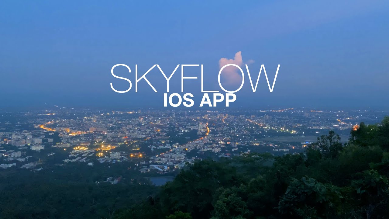 Skyflow Time-Lapse App - YouTube