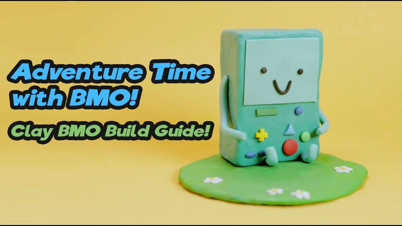 Adventure Time with BMO! Clay BMO Build Guide! - YouTube