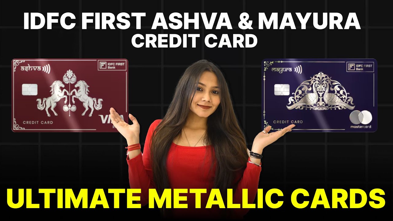 New Launch: IDFC First Ashva & Mayura Credit Card - YouTube