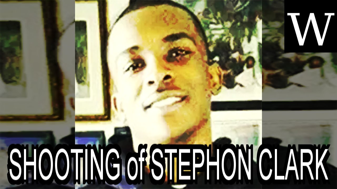SHOOTING of STEPHON CLARK - WikiVidi Documentary - YouTube