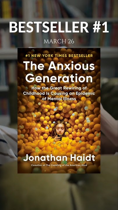 Bestseller Book Recommendation : The Anxious Generation by Jonathan ...