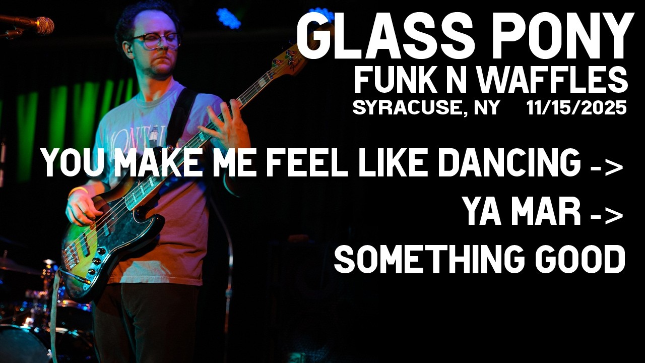 Glass Pony-You Make Me Feel Like Dancing-Ya Mar-Something Good//Funk n ...