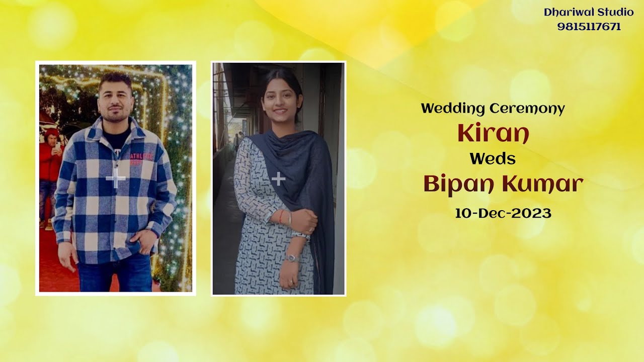 Wedding Ceremony !! Kiran Weds Bipan Kumar !! Dhariwal Studio 9815117671 - YouTube