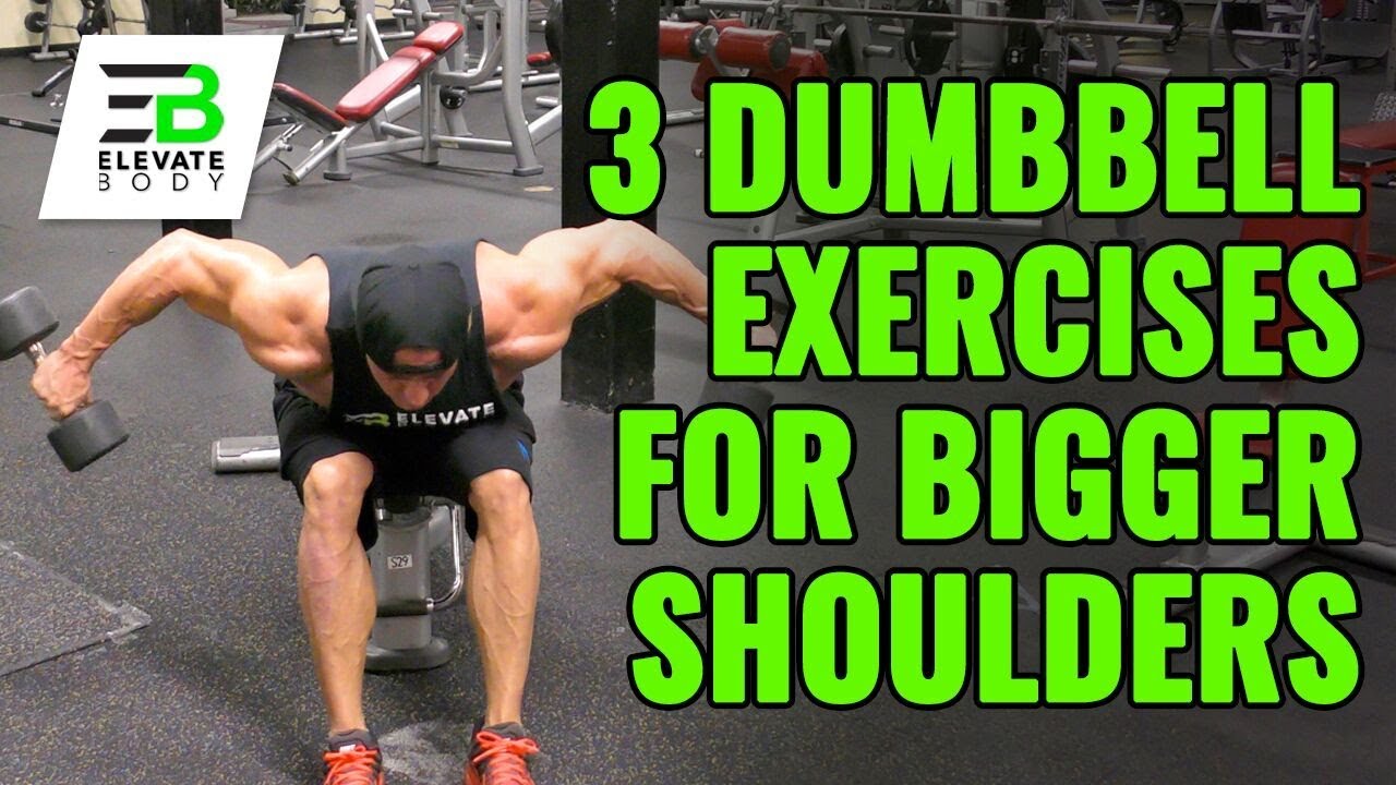3 Dumbbell Exercises For Bigger Shoulders [BUILDS MASS!] - YouTube
