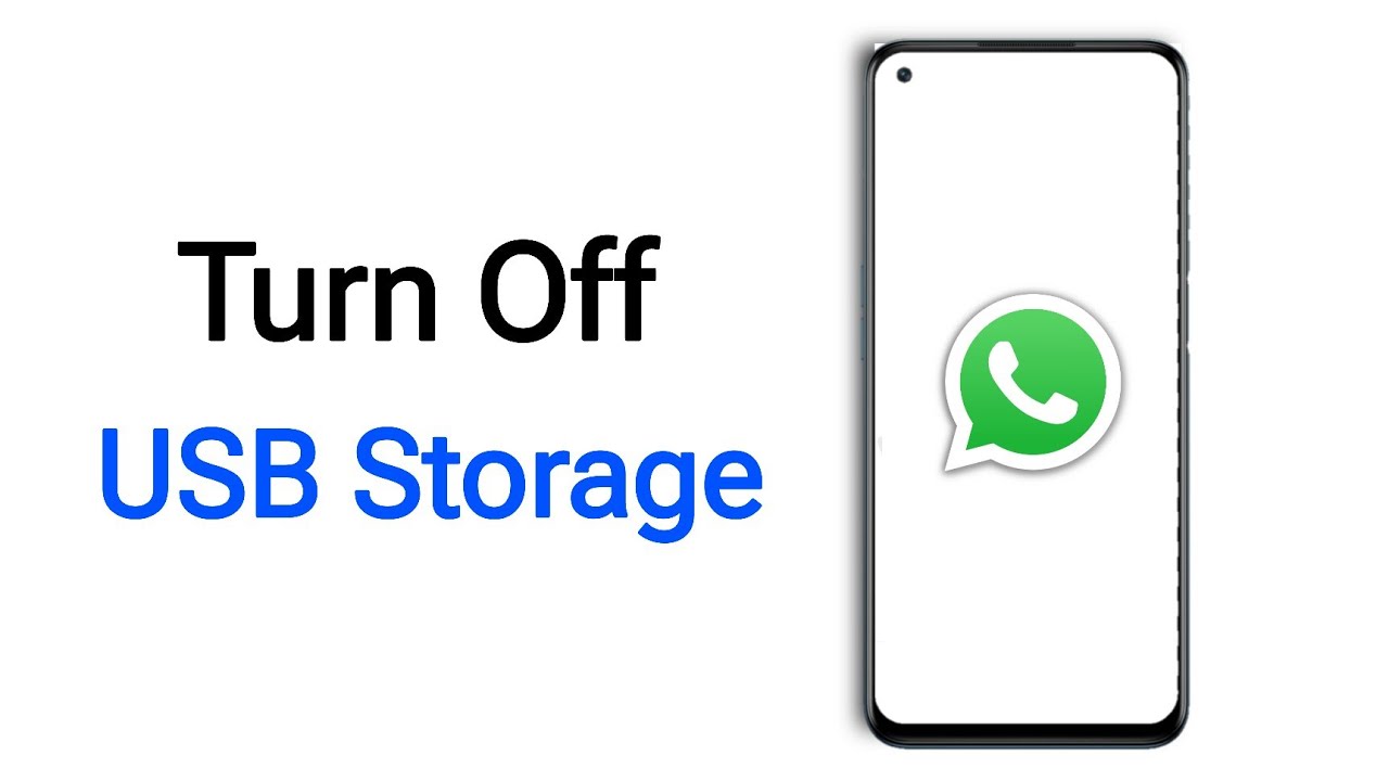 How to Turn Off USB Storage in WhatsApp || Turn Off USB Storage ...