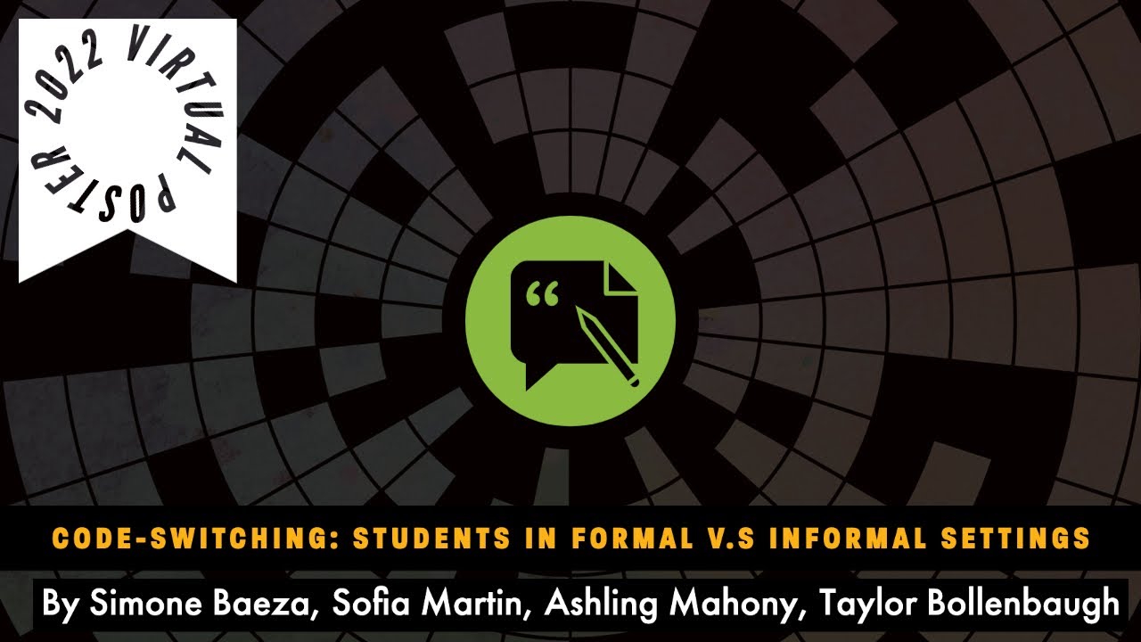 Code-Switching: Students in Formal v.s Informal Settings - YouTube