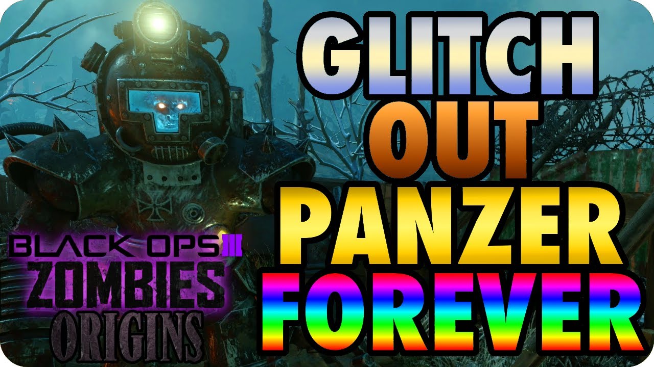 Black Ops 3 Zombies Glitches: "Origins" How To Glitch Out Panzer ...