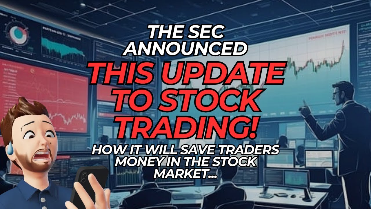 THE SEC ANNOUNCED THIS UPDATE TO STOCK TRADING... - YouTube