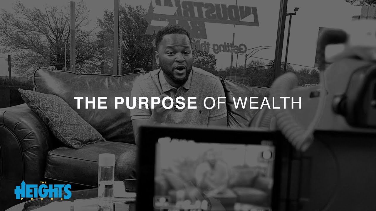 The Purpose of Wealth | Dr. Bobby Manning - YouTube