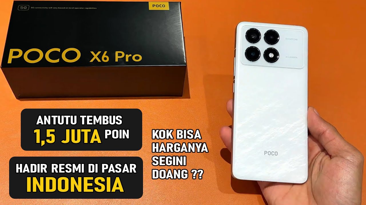 POCO X6 PRO 5G Resmi Indonesia _ Punyak Banyak PENINGKATAN PENTING ...