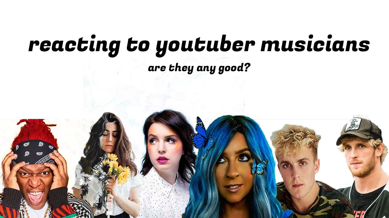 Reacting To Youtubers Music Youtube