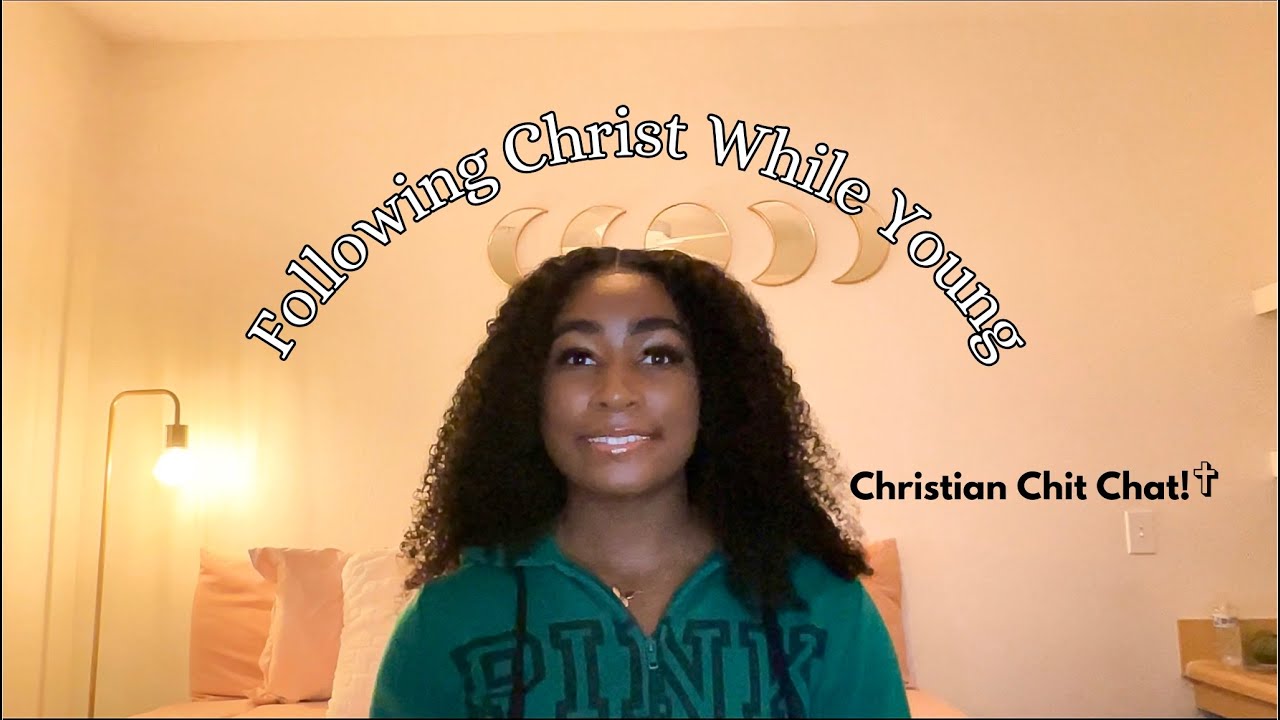 Following Christ While Young | Christian Chit Chat - YouTube